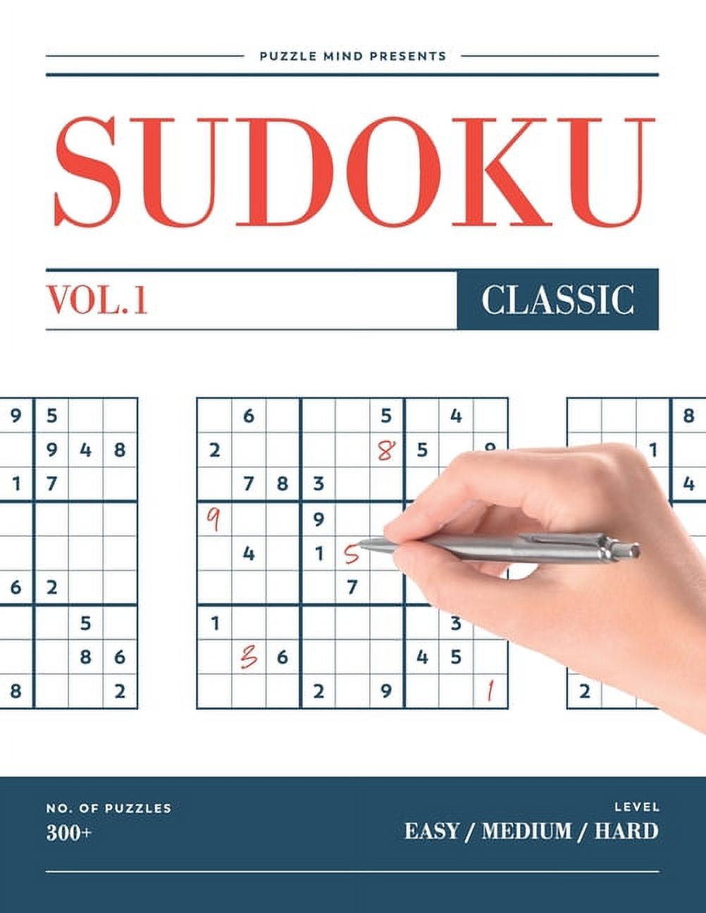 300+ Sudoku Classic vol.1 : Easy Medium Hard Sudoku Puzzle Book For ...