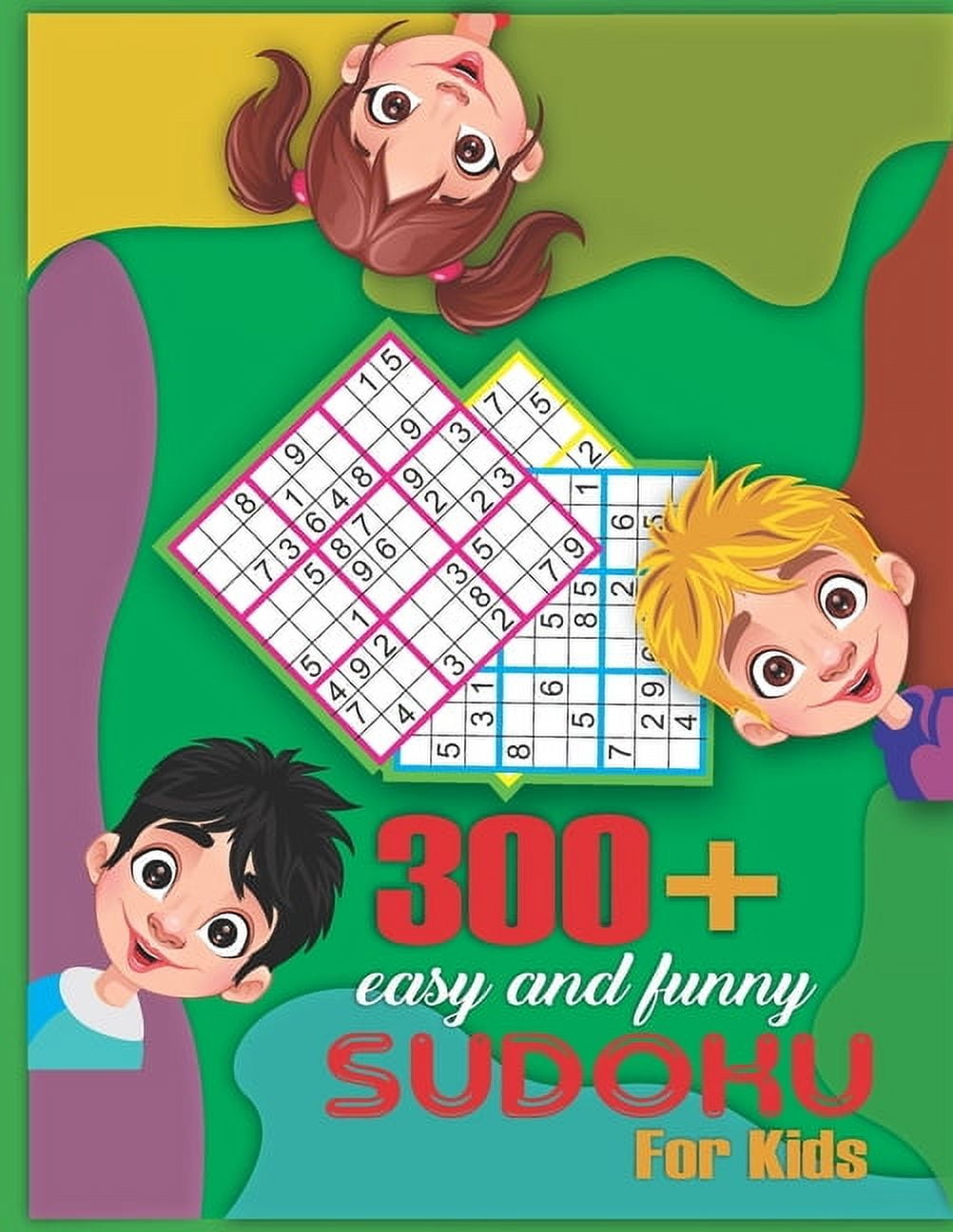 300+ Sudoku Puzzles Book for Kids : A Collection Of 300+ Easy Easy ...