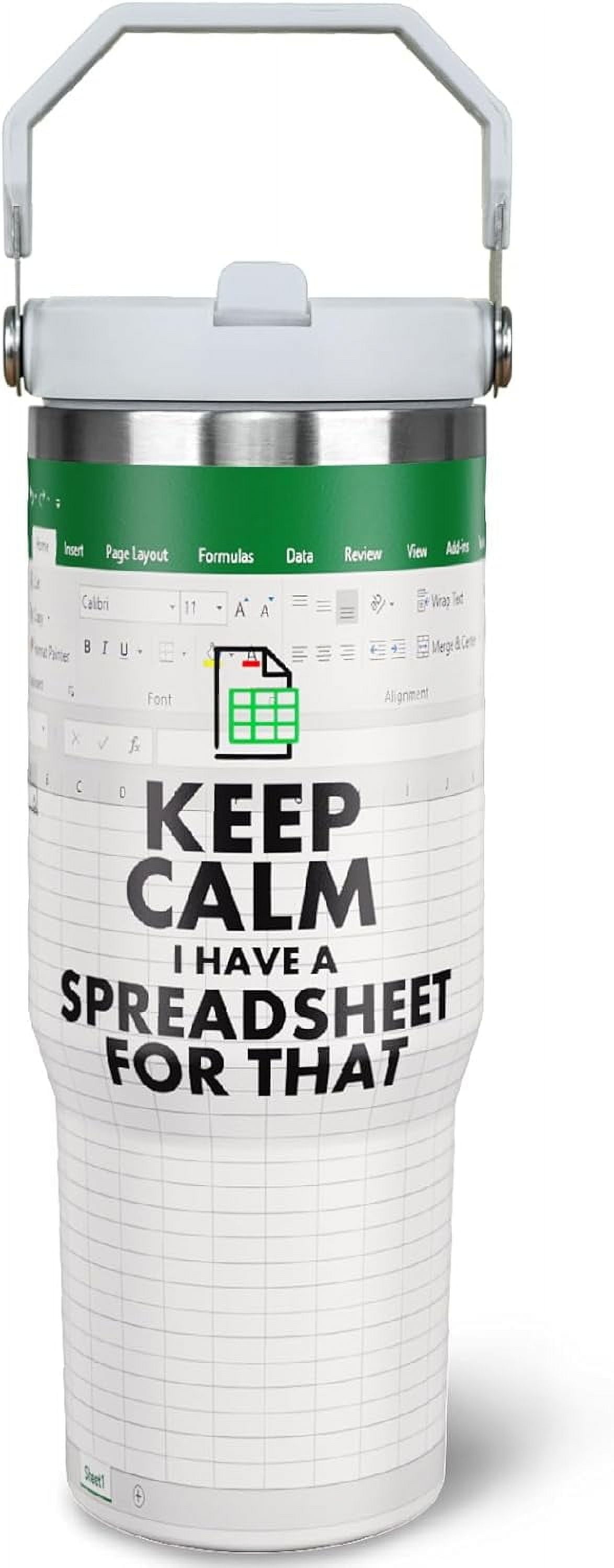 30oz Excel Tumbler, Spreadsheet Coffee Mug, Relax I Have A Spreadsheet ...