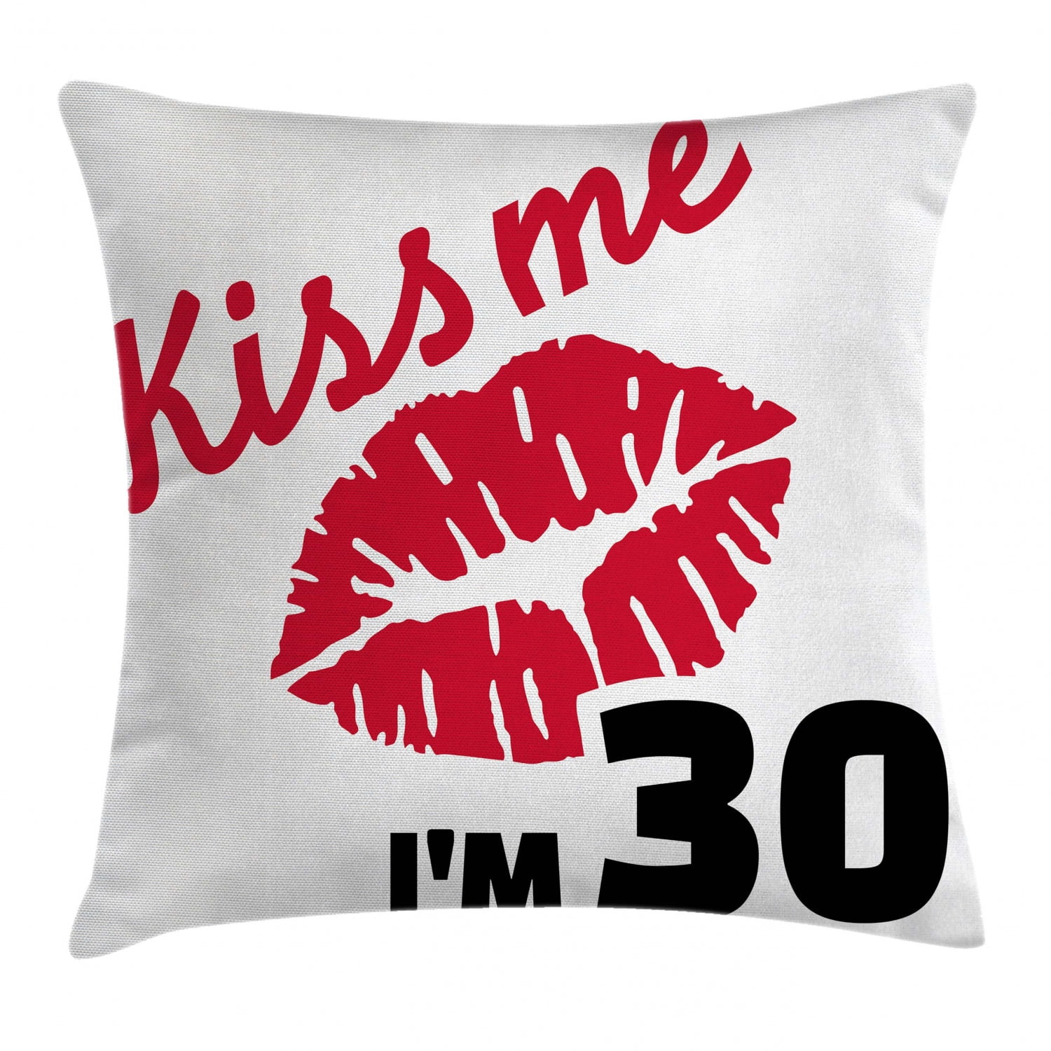 30th Birthday Decorations Throw Pillow Cushion Cover, Kiss Me I'm 30 ...