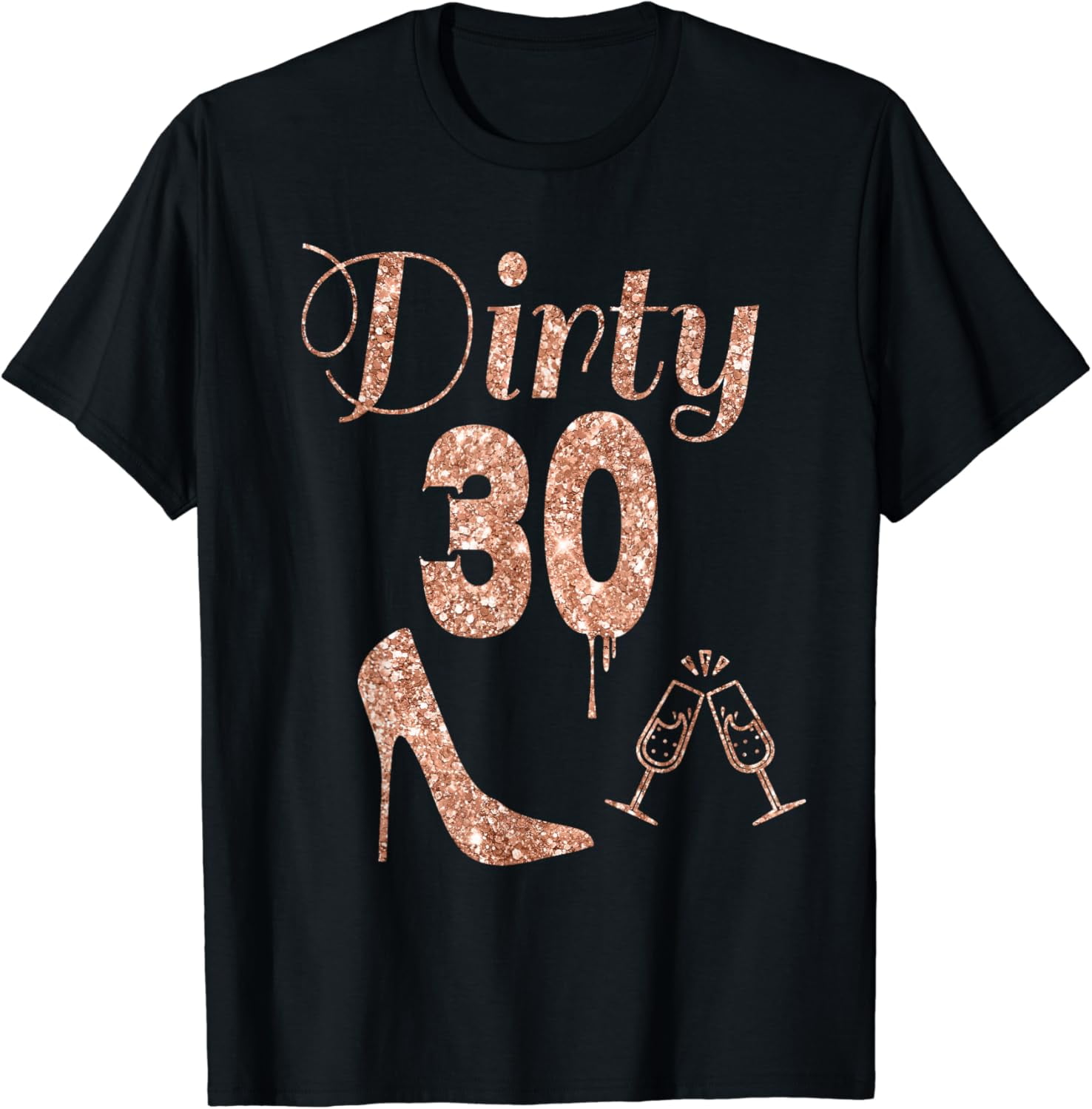 30th Birthday Gift Girly Dirty Thirty 30 Gifts Tshirt T-Shirt - Walmart.com