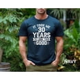 30th Birthday It Took Me 30 Years To Look This Good T-Shirt - Walmart.com