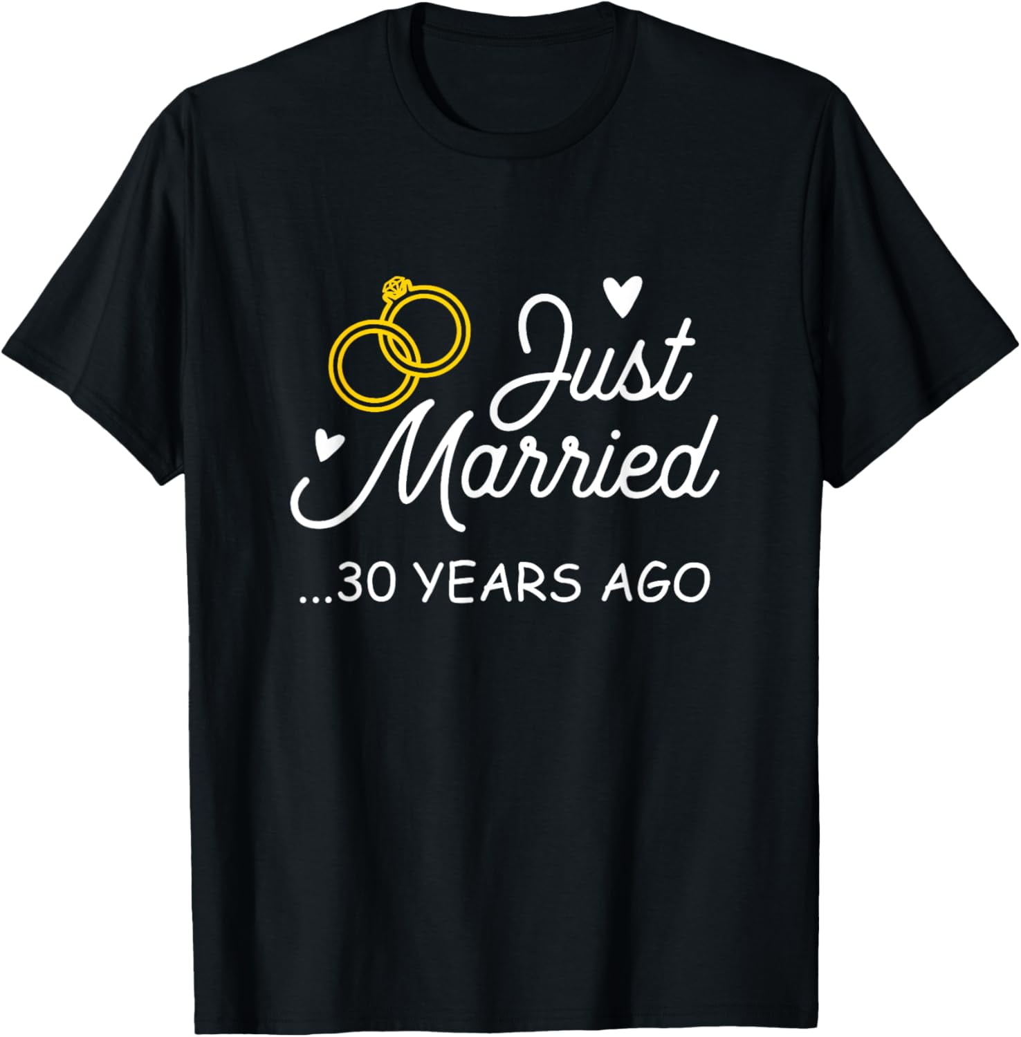 30th Wedding Anniversary Just Married 30 Years Ago Shirt T-Shirt ...