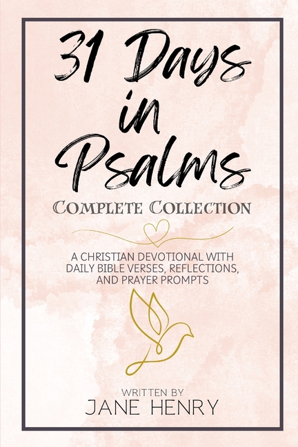 Walking Through the Word 31 Days in Psalms Complete Collection: A ...