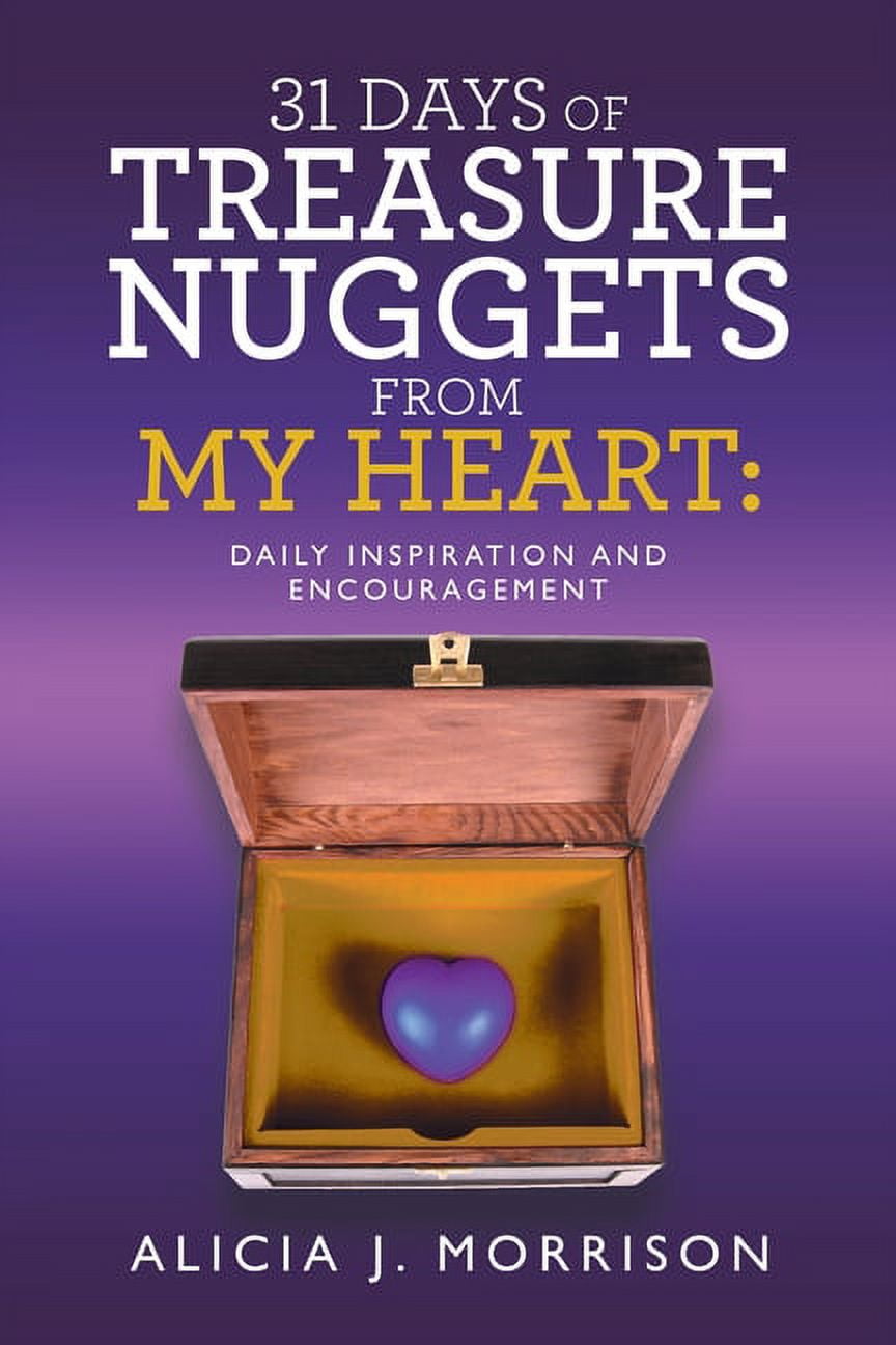 31 Days of Treasure Nuggets from My Heart : Daily Inspiration and ...