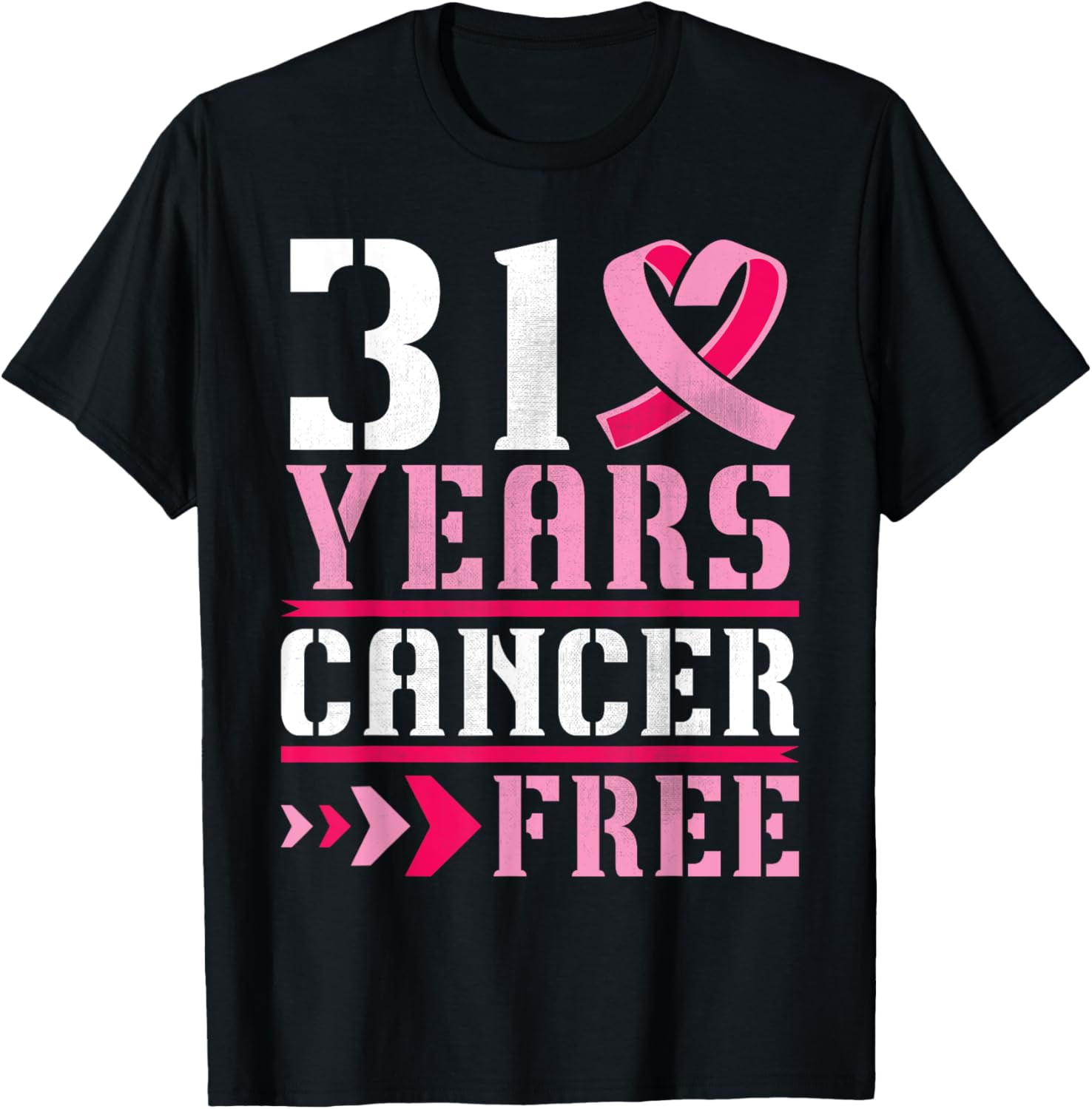 31 Years Breast Cancer Free Warrior Fighting Survivor Winner T-Shirt ...
