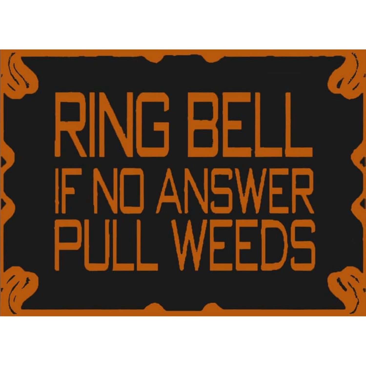 32*20inches Doormat Welcome Ring Bell If No Answer Pull Weeds Funny ...