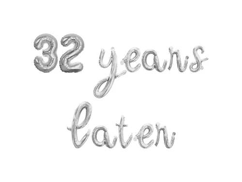 32 YEARS LATER Cursive Letter Balloon Banner - 32nd Birthday Party ...