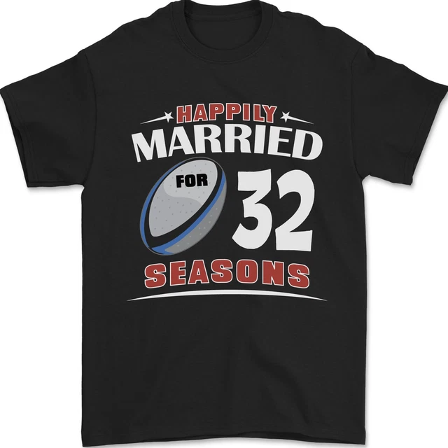 32 Year Wedding Anniversary 32Nd Rugby Mens S-5XL T-Shirt - Walmart.com