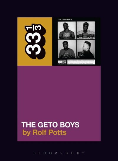 33 1/3: Geto Boys' the Geto Boys (Paperback) - Walmart.com