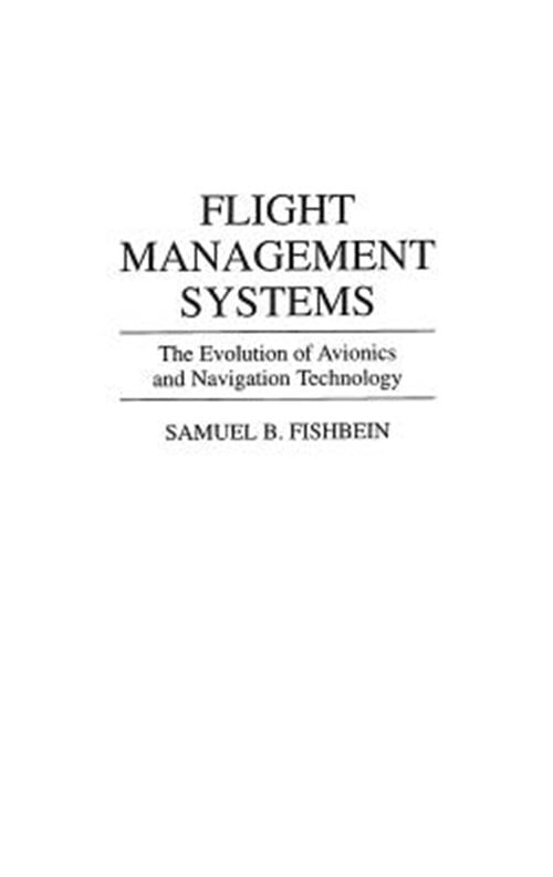 Pre-Owned 356 Flight Management Systems: The Evolution of Avionics and ...