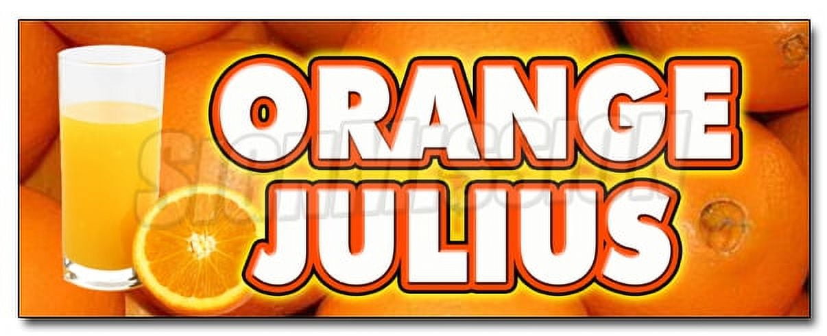 36" ORANGE JULIUS DECAL sticker fresh drinks cold ice soda water ...