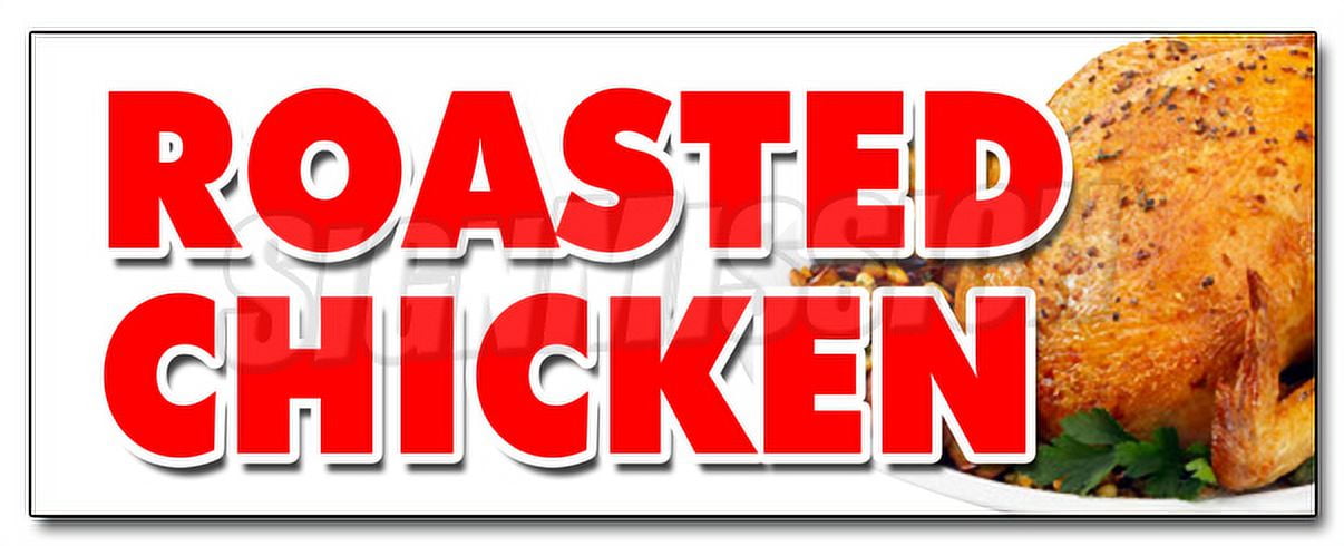 36" ROASTED CHICKEN DECAL sticker dinner take out carry restaurant food ...