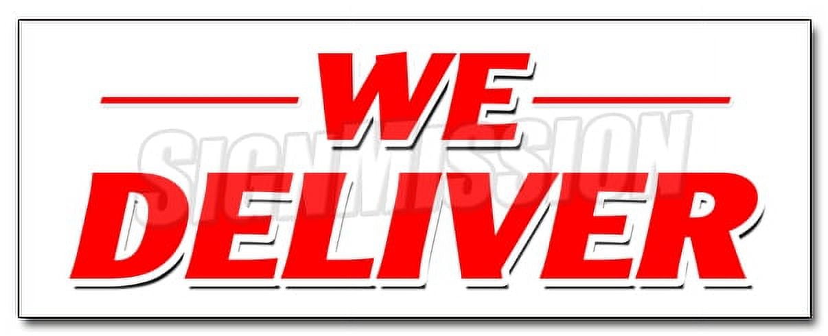 36" WE DELIVER DECAL sticker pizza chinese sandwiches hoagie hero food ...