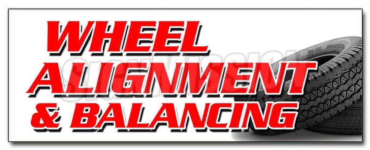36" WHEEL ALIGNMENT & BALANCING DECAL sticker acsi brakes tire ...