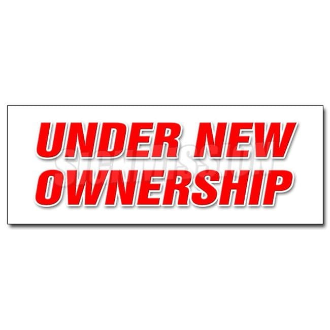 36 in. Under New Ownership Decal Sticker - Brand Owner Owners ...