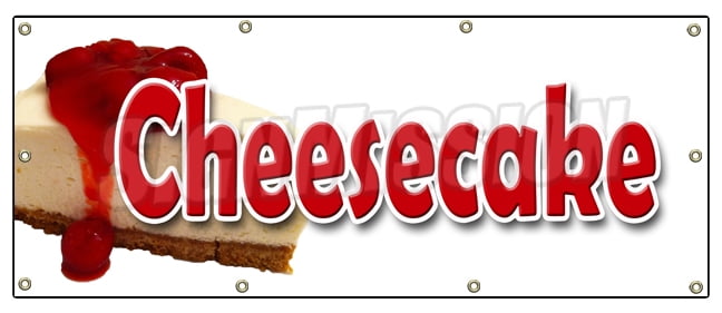 36"x96" CHEESECAKE BANNER SIGN bakery crust cream cheese strawberry ...