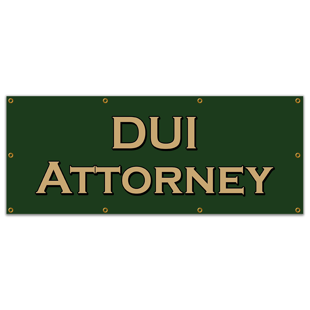 36"x96" DUI ATTORNEY BANNER SIGN criminal defense drunk driving ...