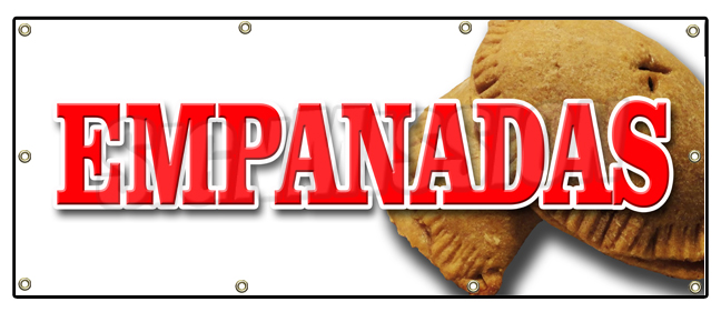 36"x96" EMPANADAS BANNER SIGN latin restaurant food meat chicken hot ...