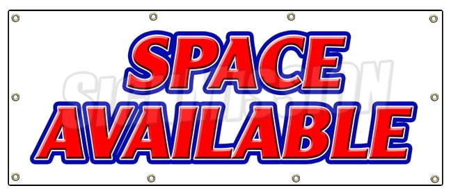 36"x96" SPACE AVAILABLE BANNER SIGN retail warehouse storage units ...