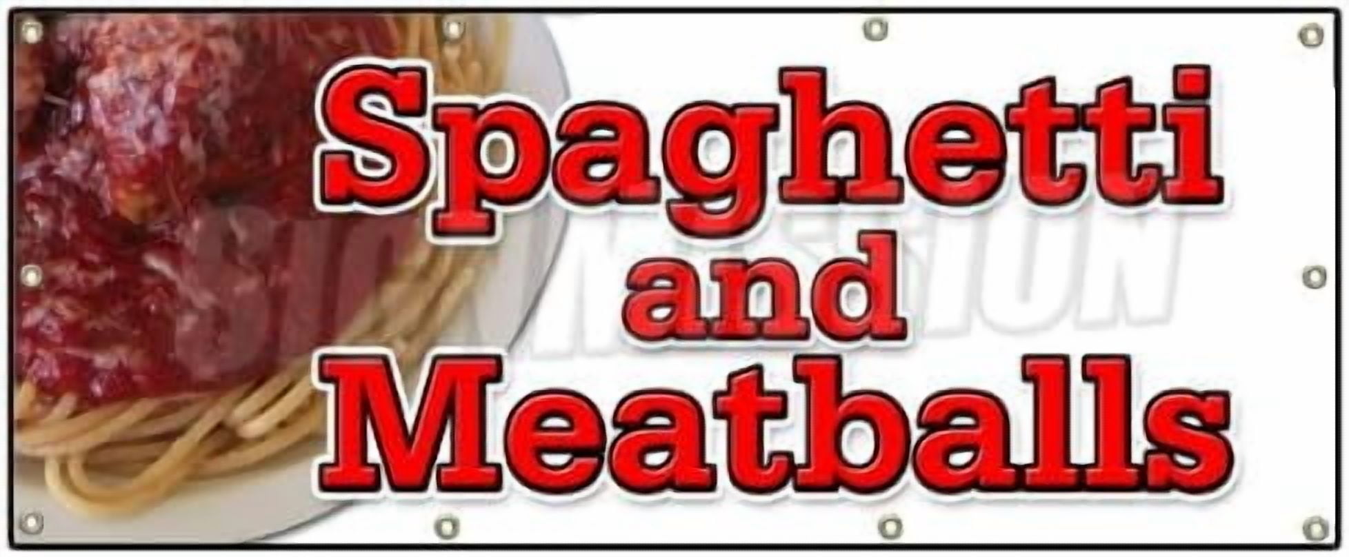36"x96" Spaghetti and Meatballs Banner Sign Italian cucina Food Pasta ...
