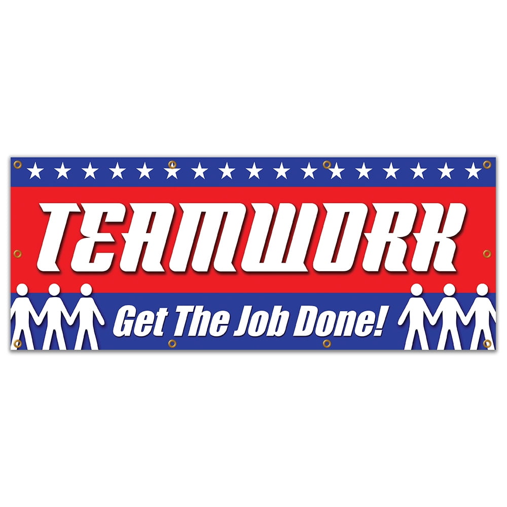36"x96" TEAMWORK GET THE JOB DONE! BANNER SIGN safety insurance signage ...