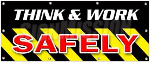 36"x96" Think & Work Safely Banner Sign Worker OSHA Employee Workplace ...