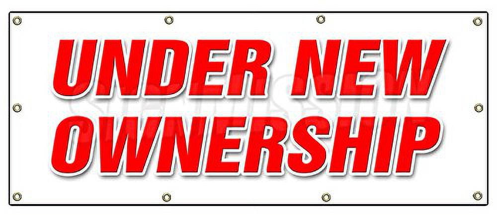 36"x96" Under New Ownership Banner Sign Brand Owner Owners Management ...