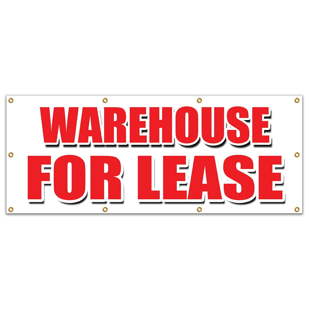 36"x96" WAREHOUSE SPACE FOR LEASE BANNER SIGN build to suit a/c loading ...