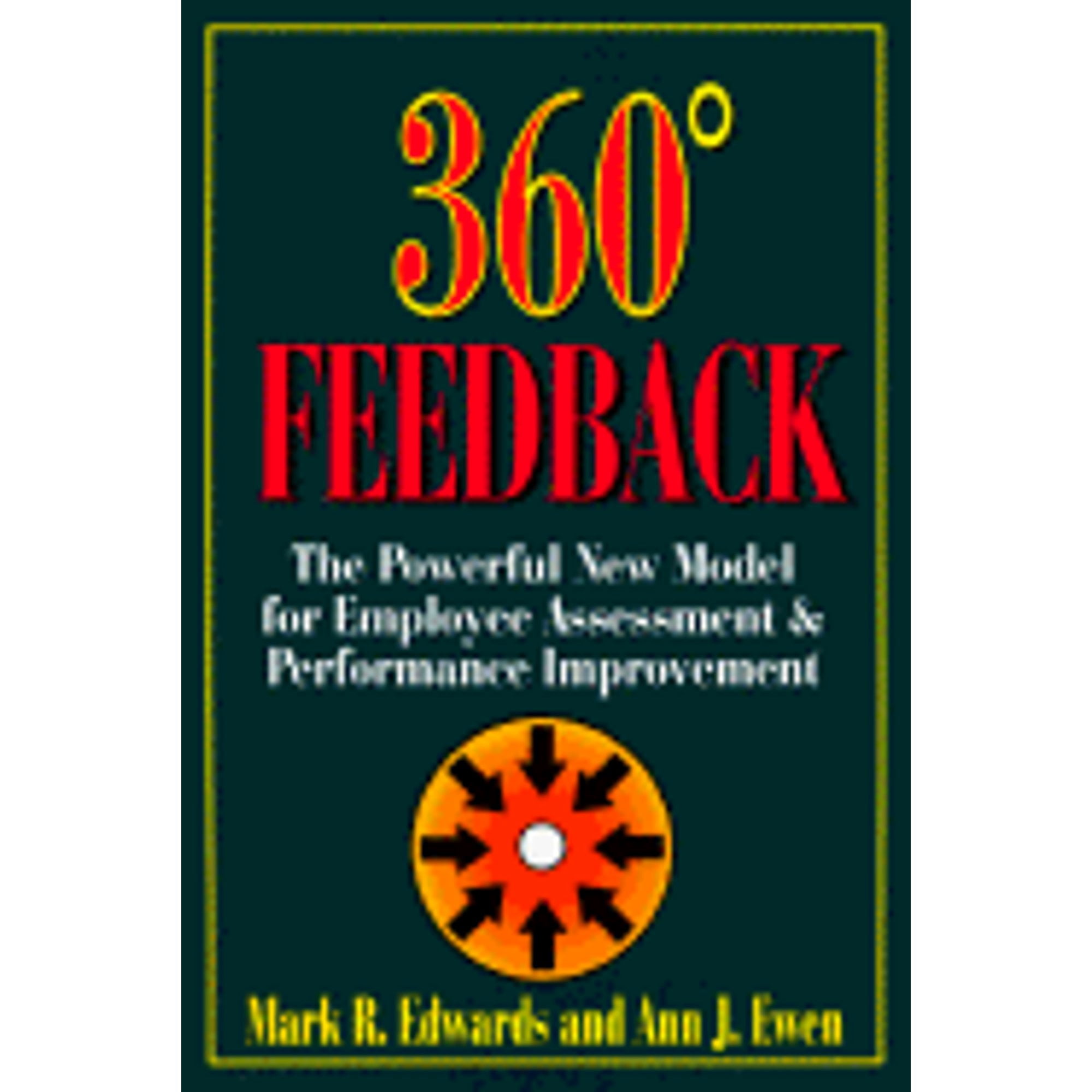 360 Degree Feedback - The Powerful New Model For Employee Assessment ...