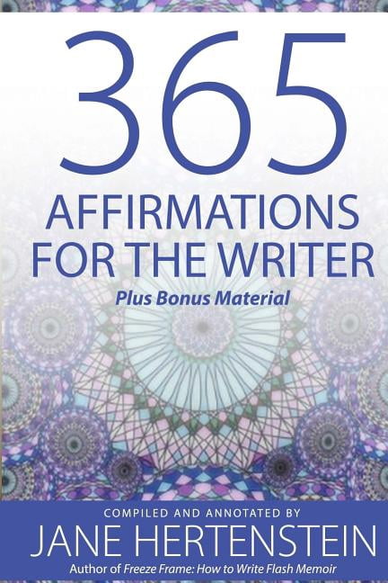 365 Affirmations for the Writer: Plus Bonus Material, (Paperback ...