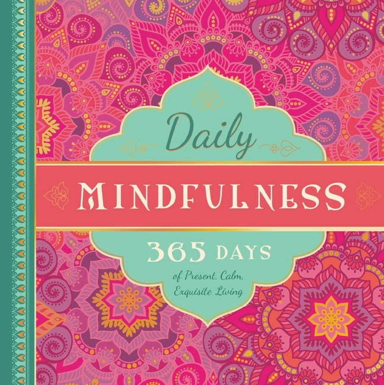 365 Days of Guidance Daily Mindfulness: 365 Days of Present, Calm ...