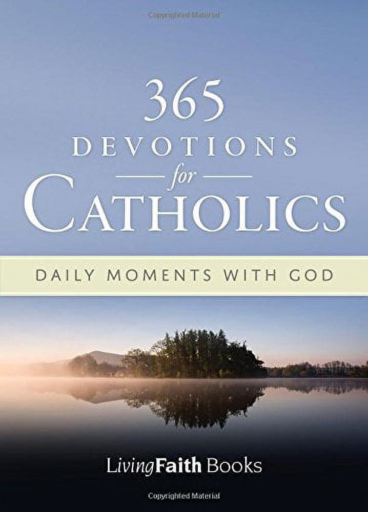 Pre-Owned 365 Devotions for Catholics: Daily Moments with God (Living Faith Books) Paperback ...