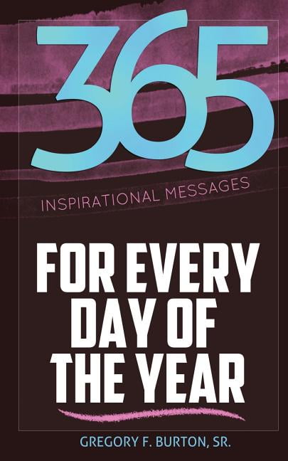 365 Inspirational Messages for Every Day of the Year - Walmart.com