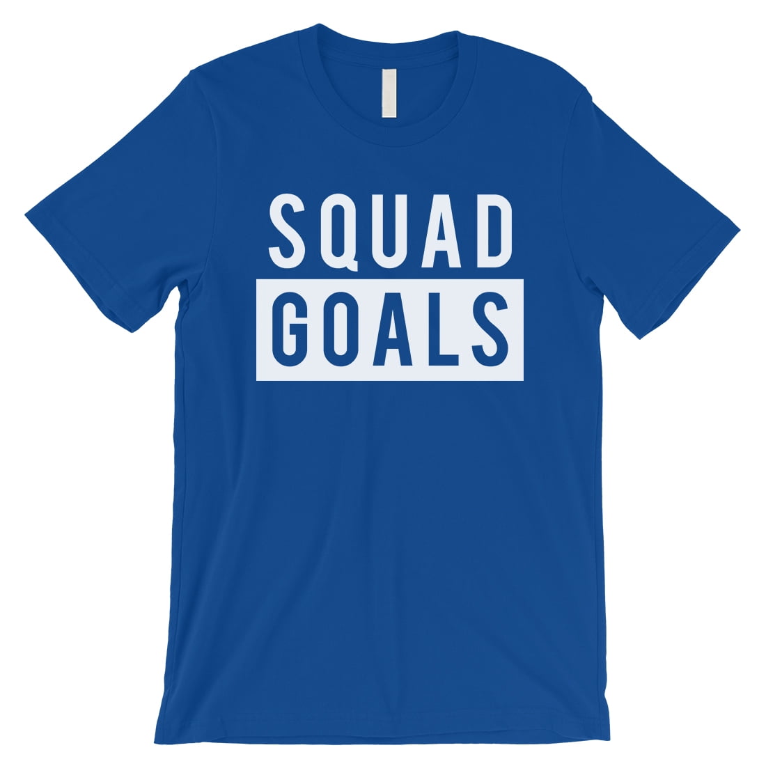 365 Printing Squad Goals Mens Royal Blue Loyal Funny Quote Genuine T ...