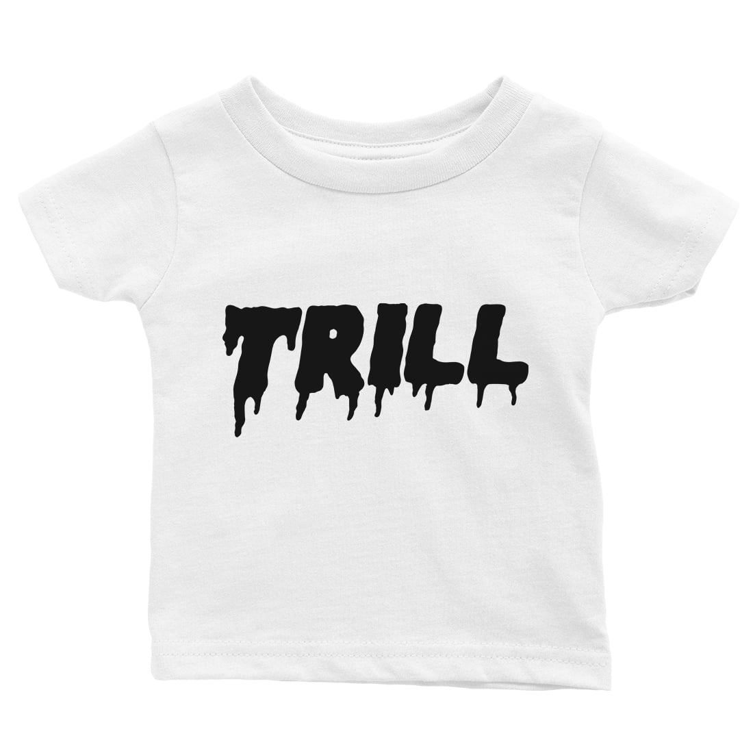 365 Printing Trill Baby Graphic Shirt Gift White For Baby Boy Birthday ...