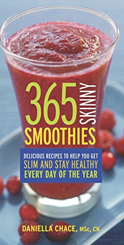 Pre-Owned 365 Skinny Smoothies: Delicious Recipes to Help You Get Slim ...