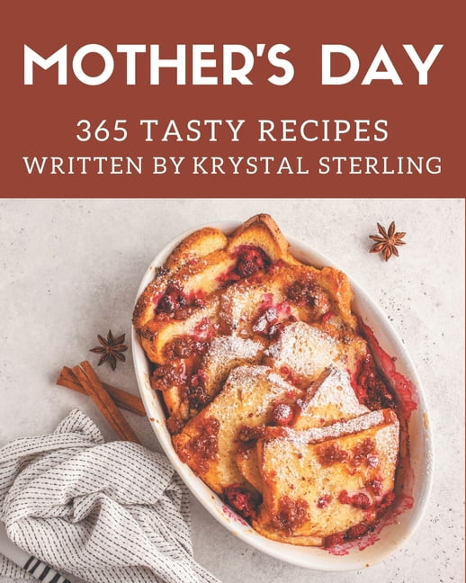 365 Tasty Mother's Day Recipes : Keep Calm and Try Mother's Day ...