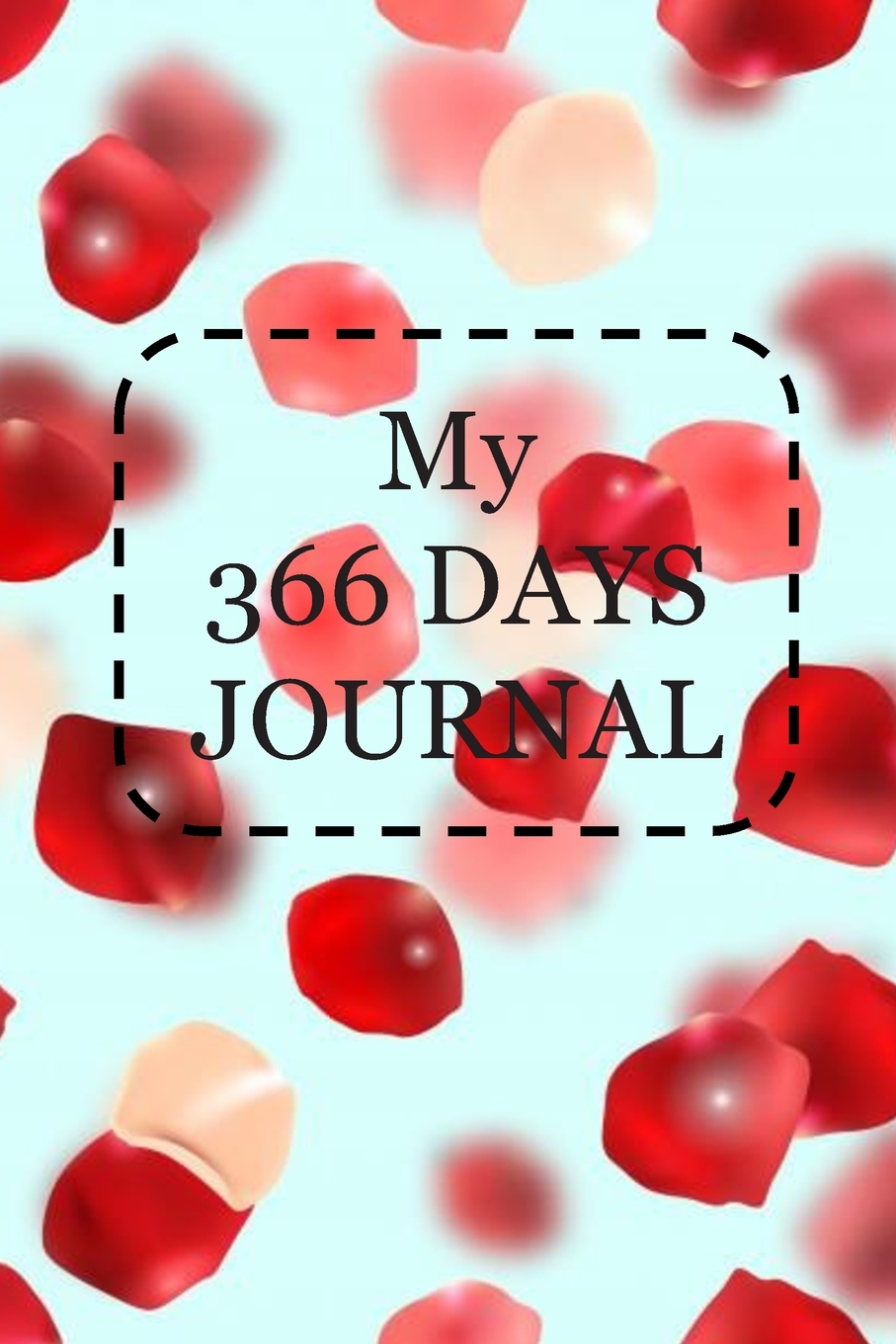 366 Days Journal with a Page Per Day, 6" x 9", Rose Cover (Paperback ...