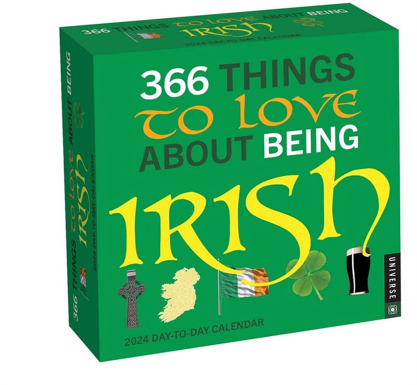 366 Things to Love About Being Irish 2024 Day-to-Day Calendar (Calendar ...