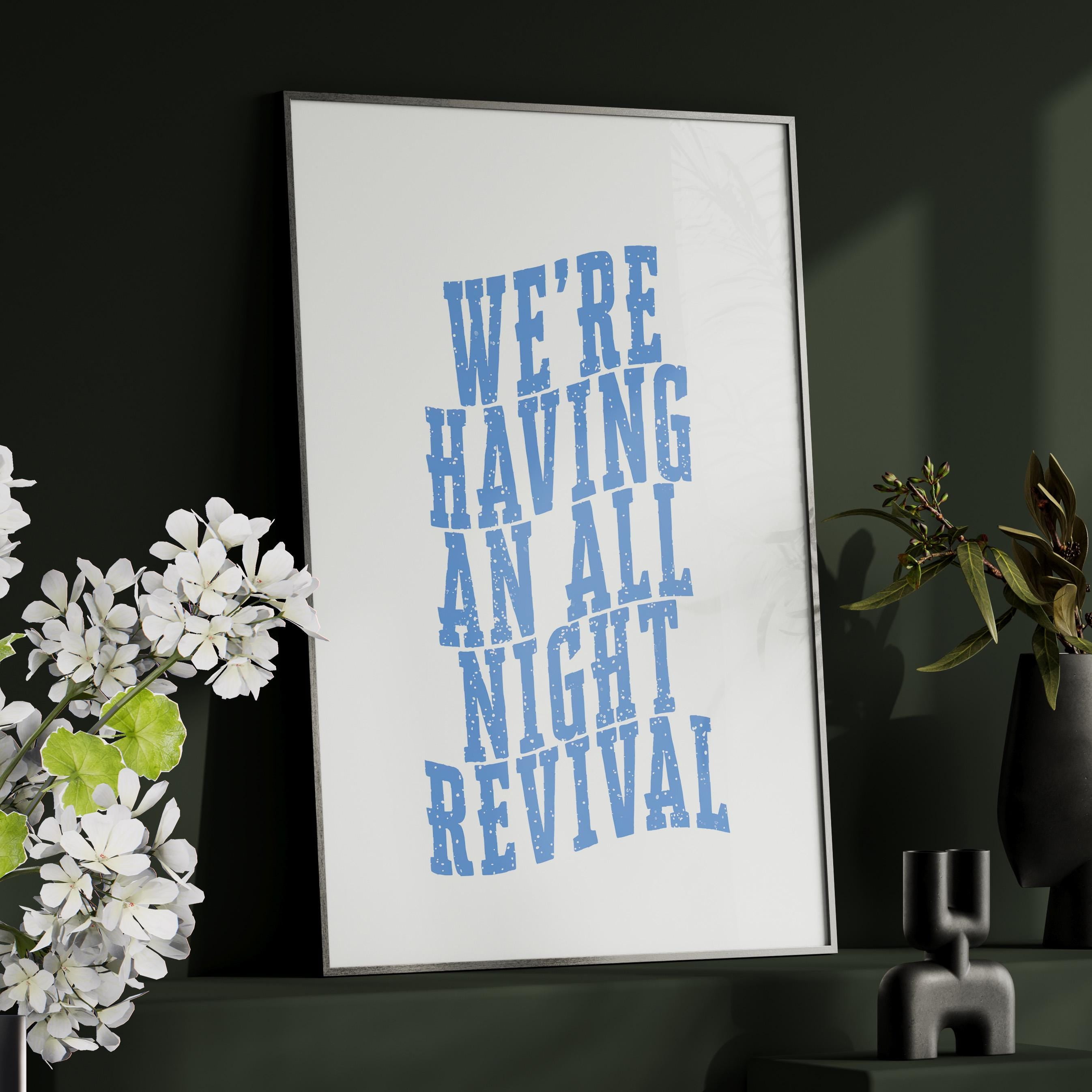 369 Prints Blue We'Re Having All Night Revival Poster, Trendy Coastal ...