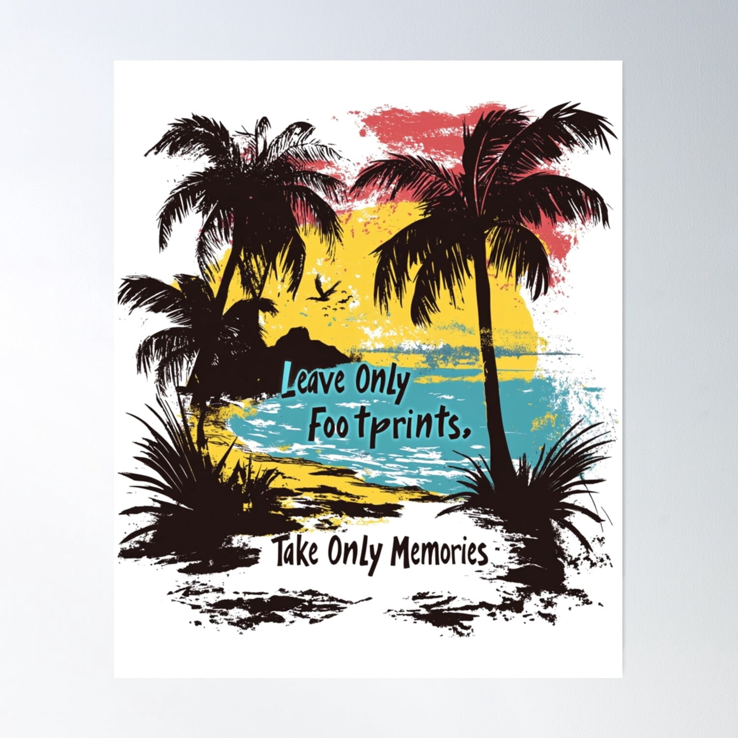369 Prints Leave Only Footprints, Take Only Memories- No Framed ...