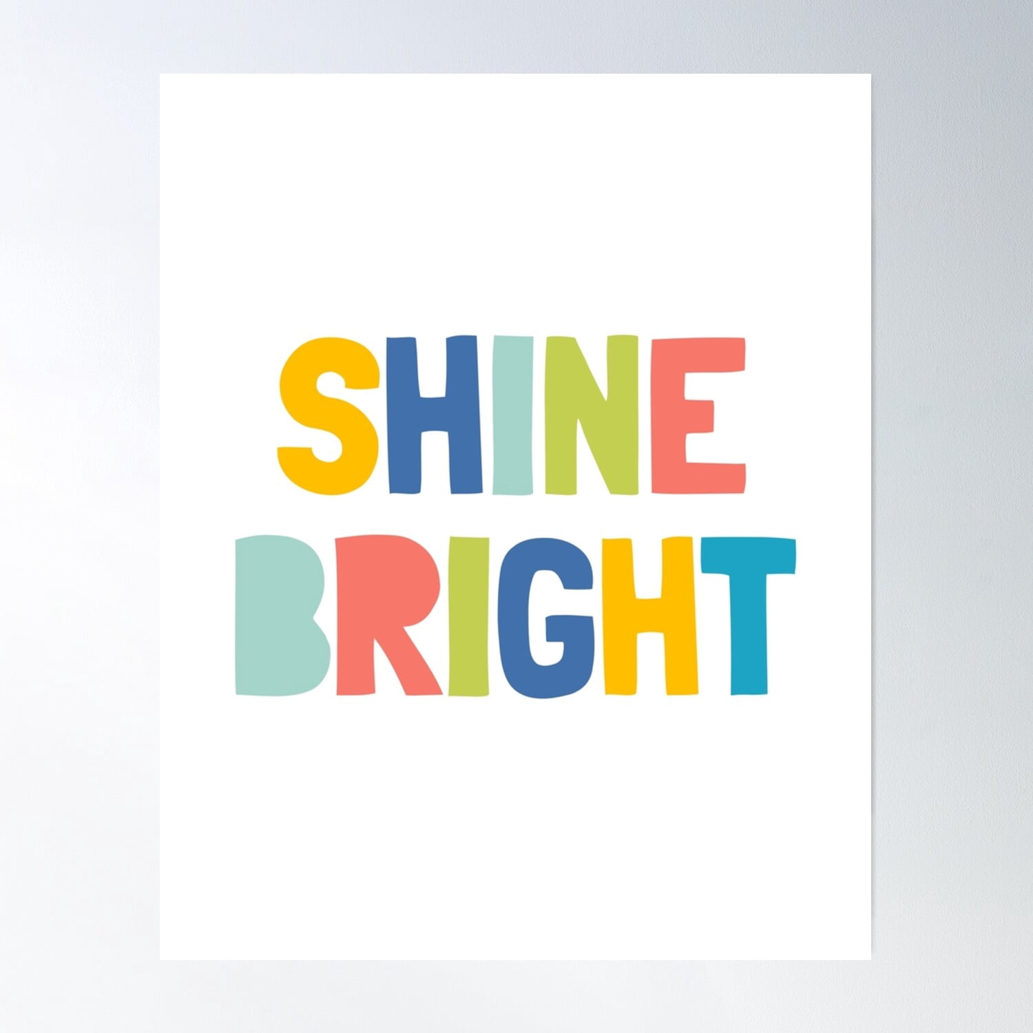 369 Prints Shine Bright, Motivational Kids Room Wall Decor ...