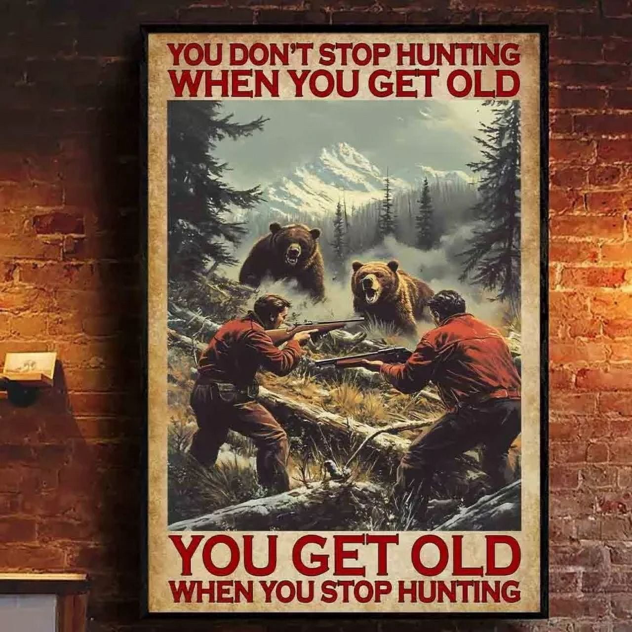 369 Prints You Don'T Stop Hunting When You Get Old When You Stop ...