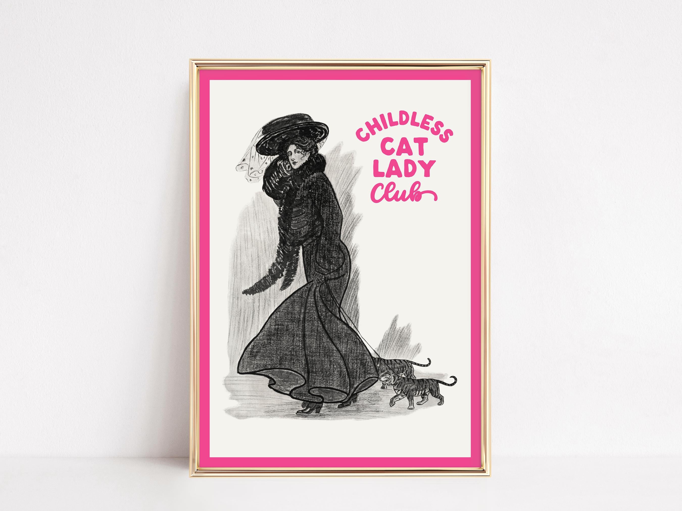 369 Prints childless Cat Lady Poster | Feminist Wall Art | Vintage ...