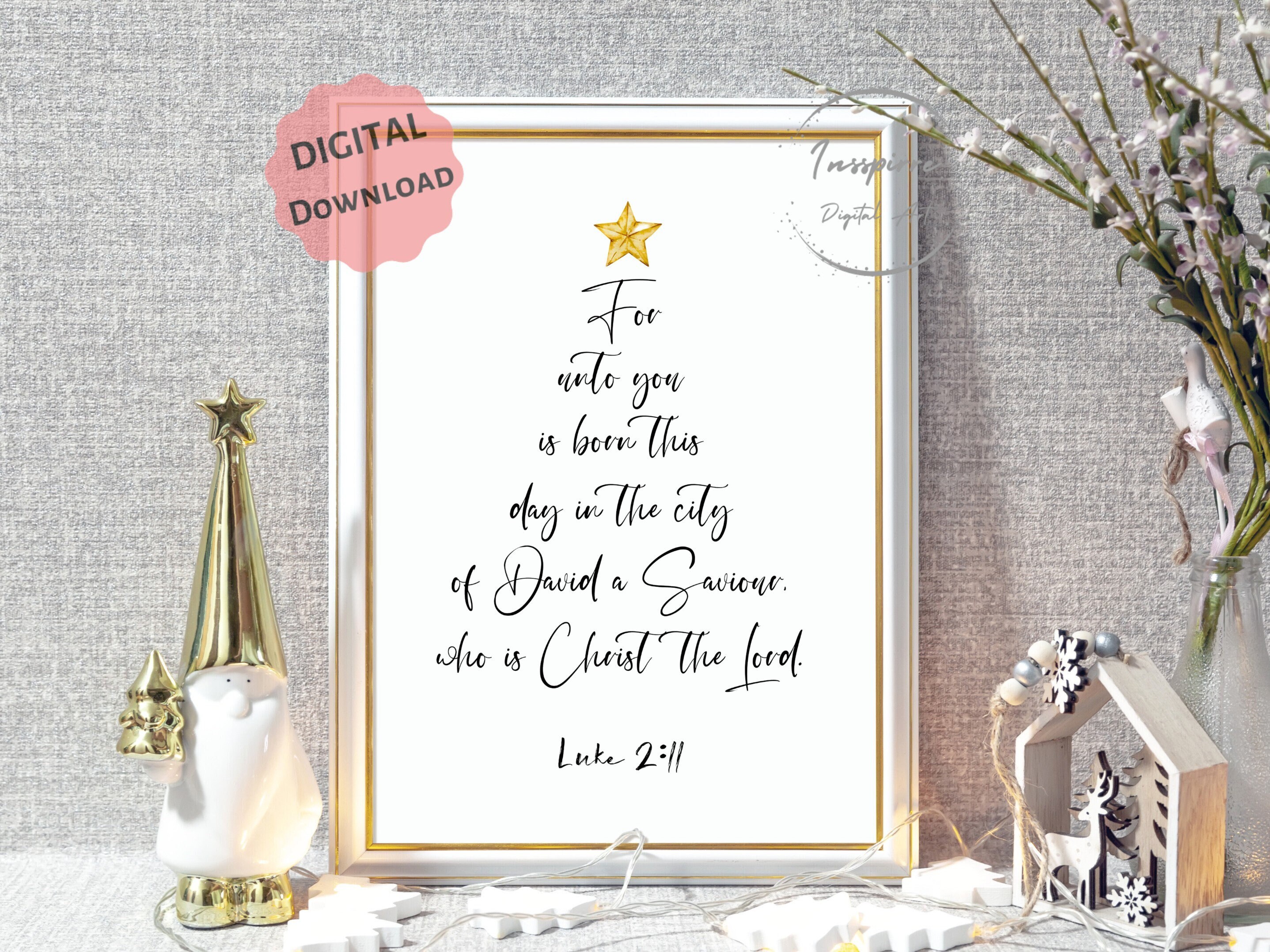 369 Prints luke 2:11 Christmas, For Unto You Is Born, Christ The Lord ...
