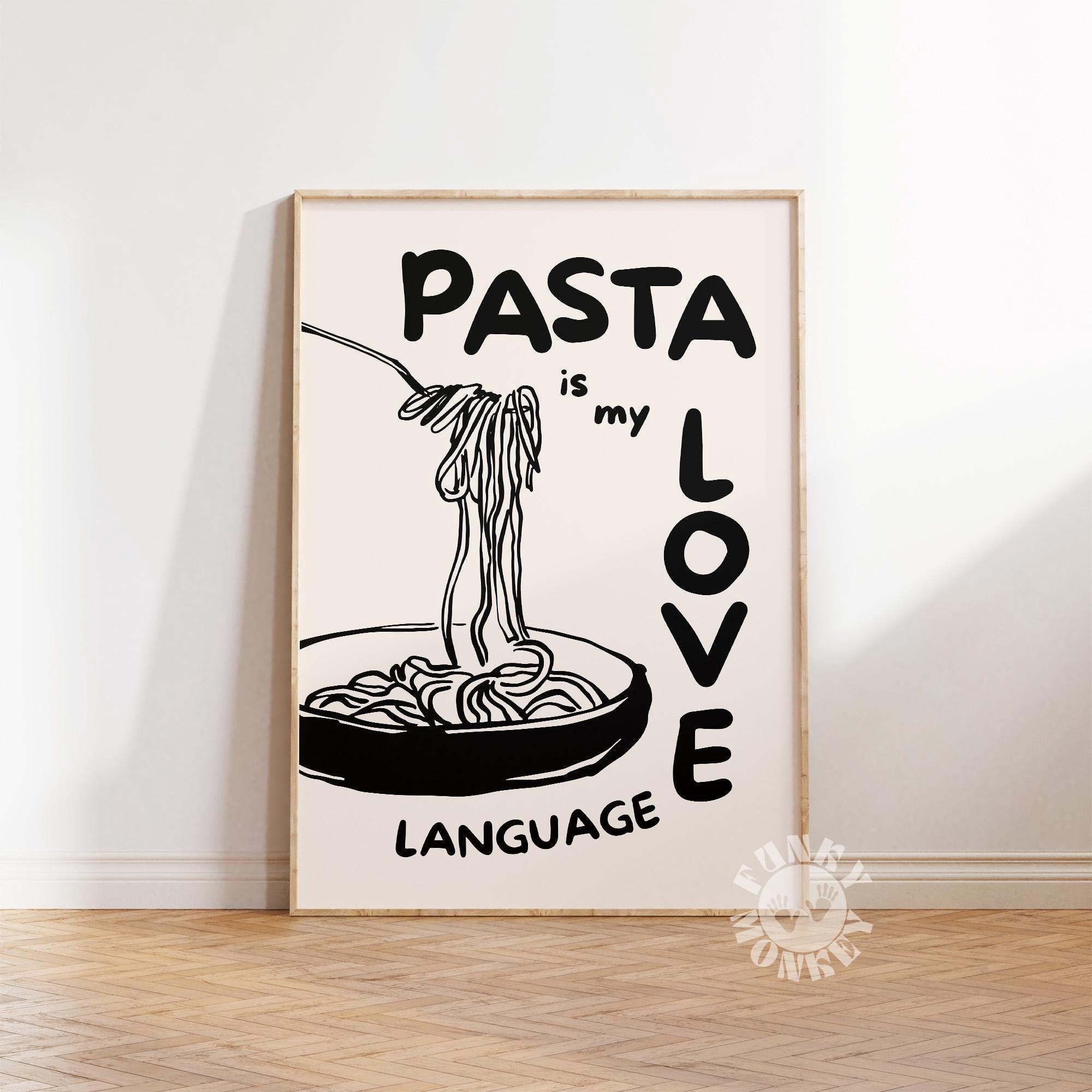 369 Prints pasta Print, Spaghetti Art Pasta Is My Love Language Kitchen ...