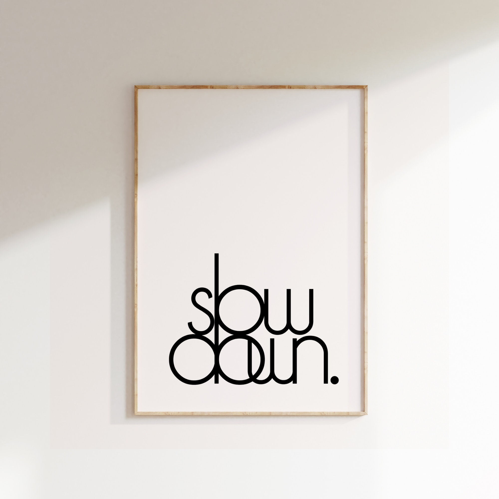 369 Prints slow Down Poster, Minimalist Print, Modern Design Print ...