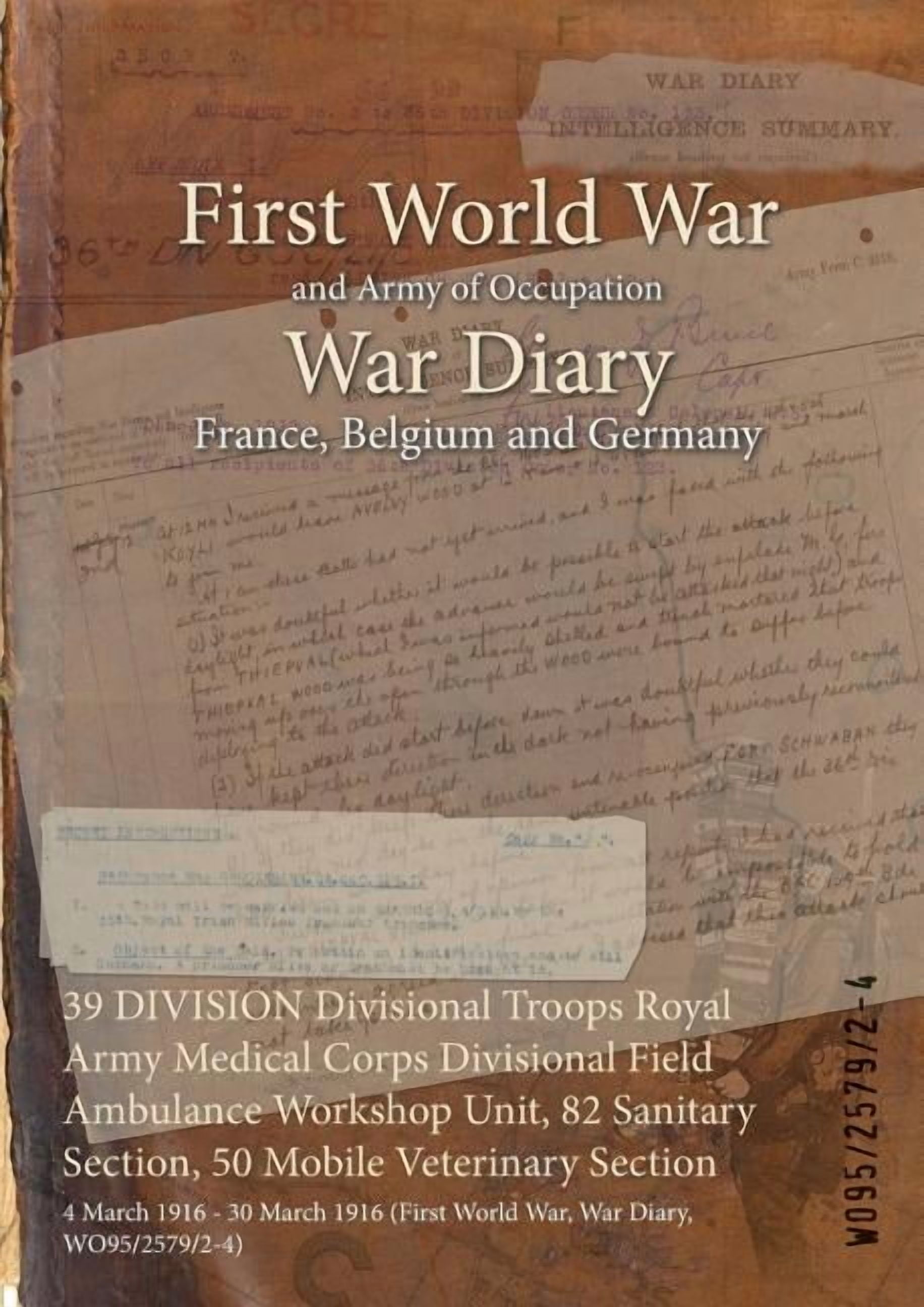 39 Division Divisional Troops Royal Army Medical Corps Divisional Field ...