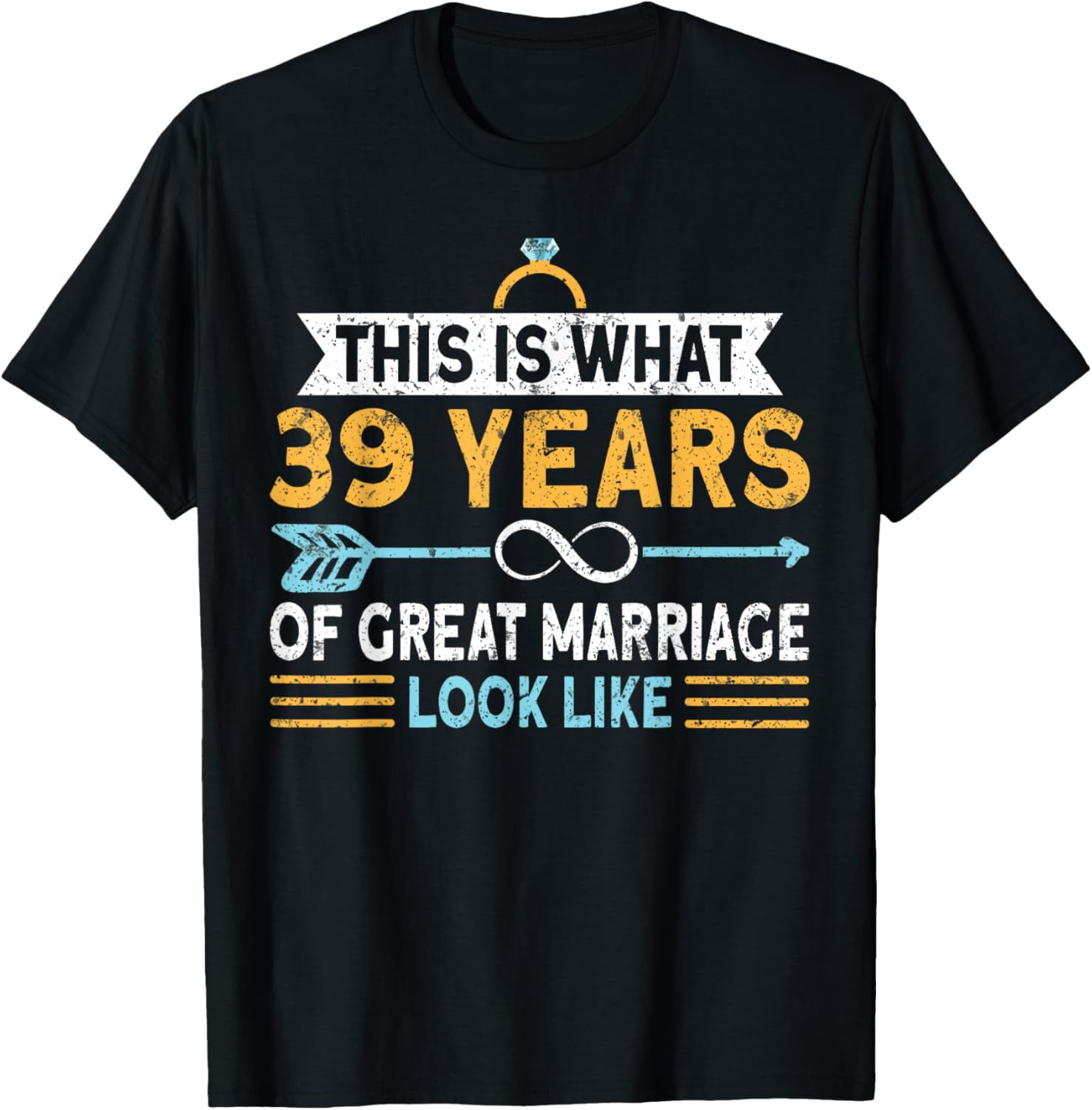 39 Years Of Great Marriage 39th Wedding Anniversary T-Shirt - Walmart.com